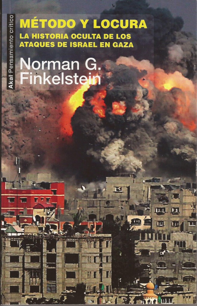 Archivo de la Frontera | Norman G. Finkelstein: Método y Locura. La ...